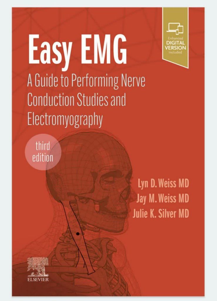 Easy EMG A Guide to Performing Nerve Conduction Studies and ...