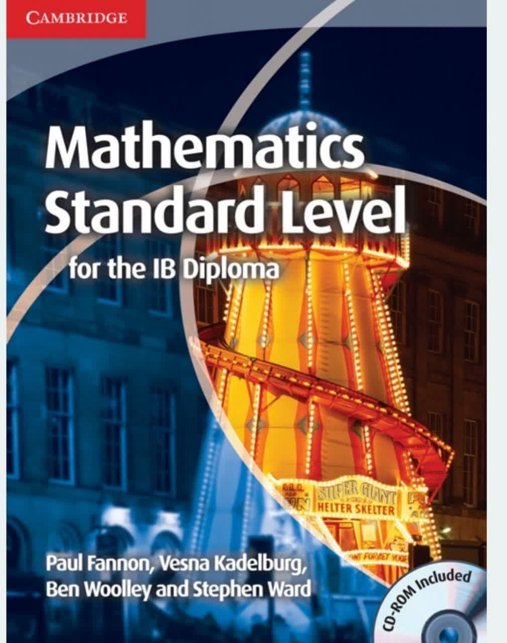 Mathematics Standard Level for the IB Diploma - نوآوران دانش